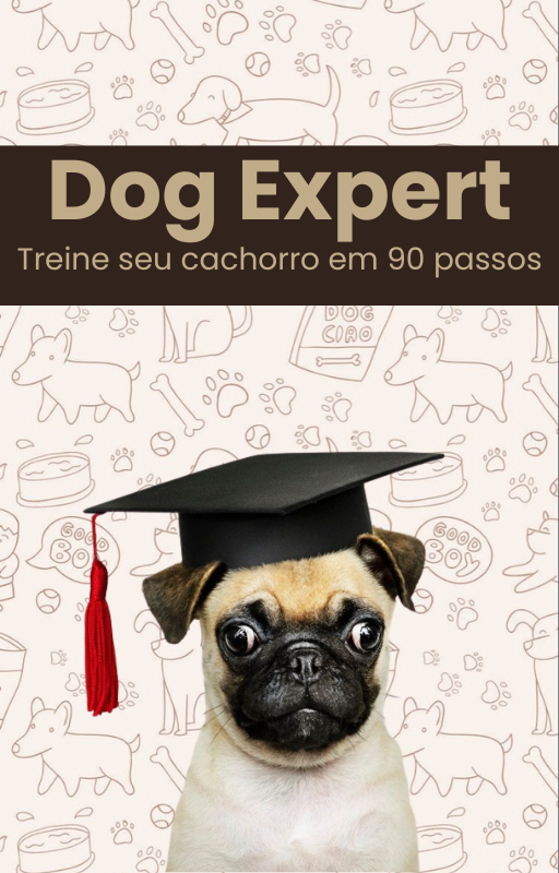 Dog Expert - 90 passos para treinar seu cachorro - Marcelo Ferreira...