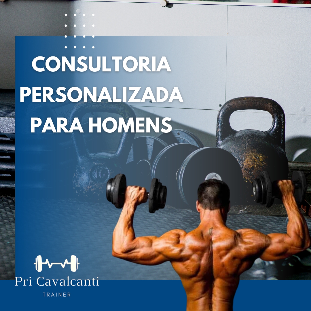 Consultoria Personalizada para Homens - Pri Trainer - Programa Pri ...