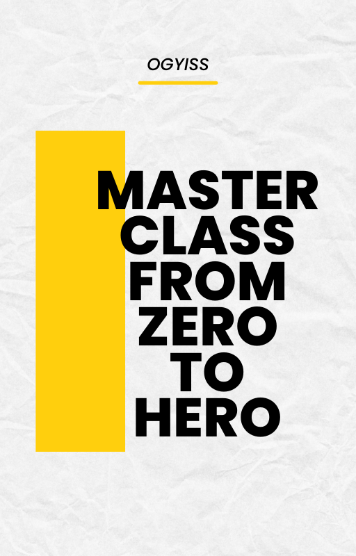 OGYISS masterclass from Zero to Hero