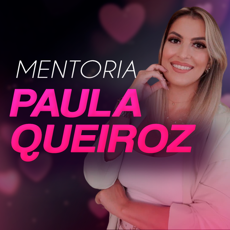 Mentoria: Paula Queiroz