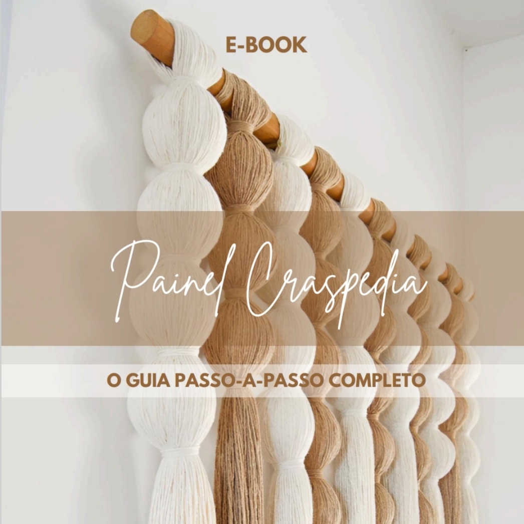 E-book Painel de Bolas Macramê- Guia completo passo-a-passo