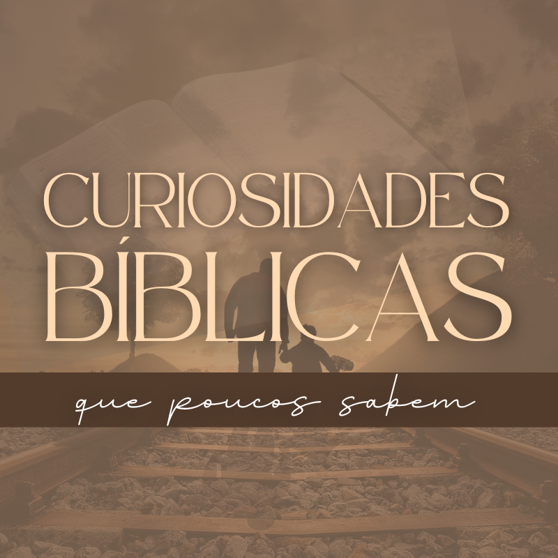 150 Curiosidades Fascinantes da Bíblia (Incluindo os Versículos) 150 Curiosidades Fascinantes da Bíblia (Incluindo os Versículos)