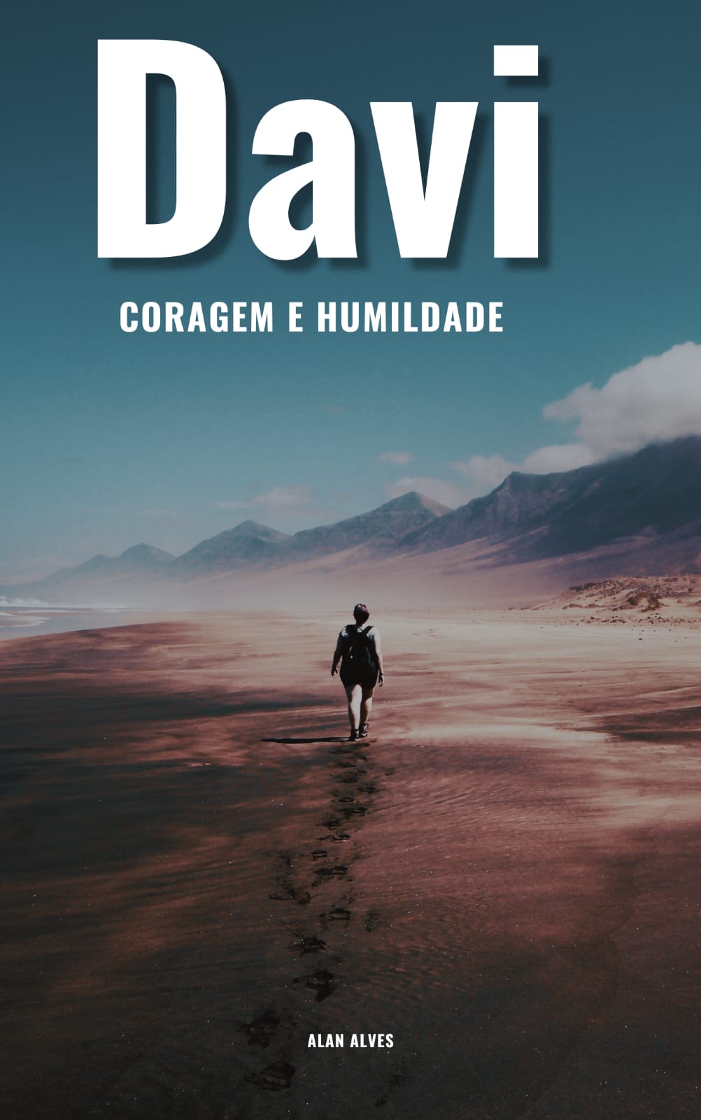 Davi coragem e humildade - alan alves | Hotmart