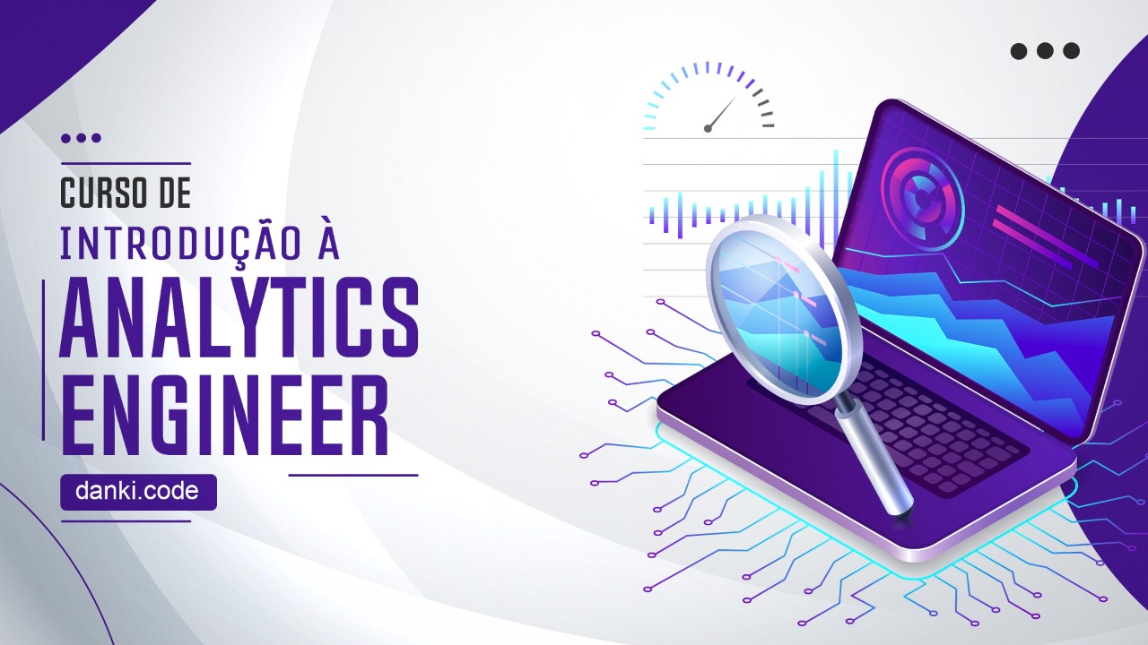 Curso de Introdução à Analytics Engineer