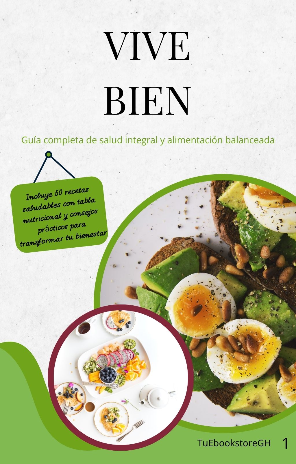 VIVE BIEN Guia Completa de la salud integral y alimentacion baleanc...