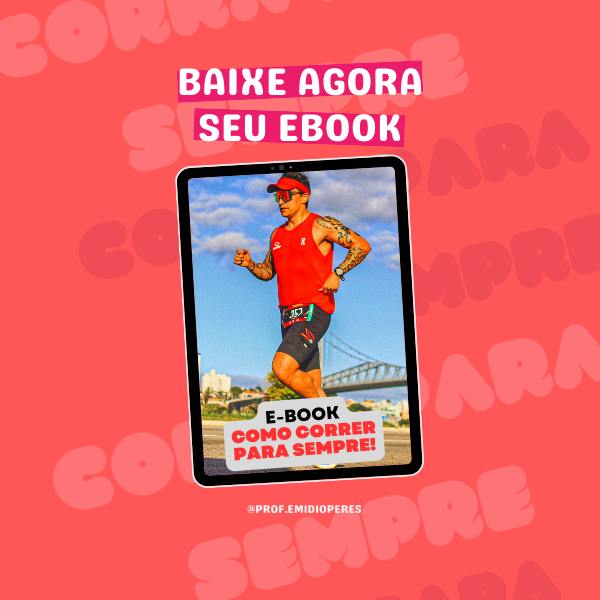 Ebook para você correr para sempre! - Emidio Peres | Hotmart