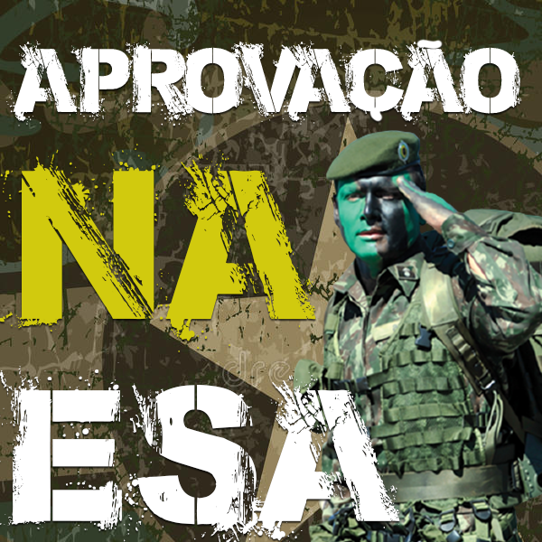 Aprovação na ESA (Escola de Sargentos das Armas) - RUMO À APROVAÇÃO...