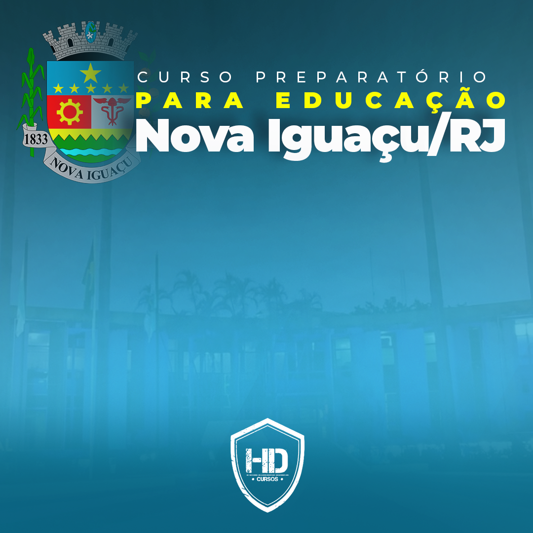 CURSO PREPARATÓRIO PARA EDUCAÇÃO DA PREFEITURA DE NOVA IGUAÇU-RJ - HD ...