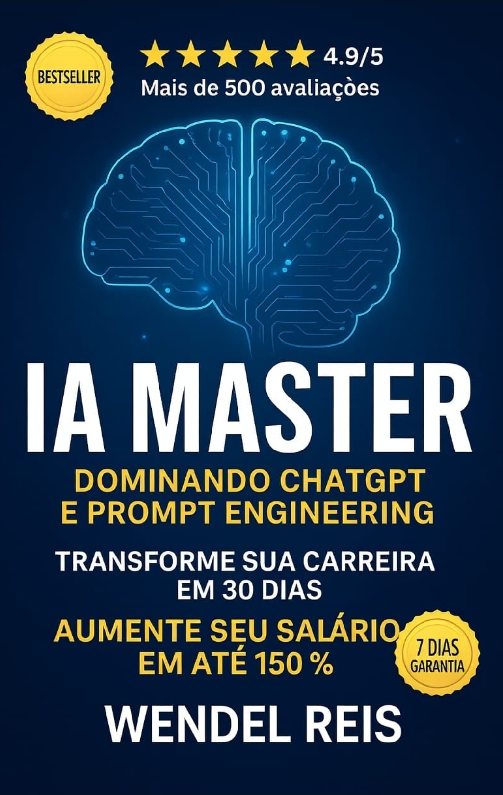 IA MASTER: Dominando ChatGPT e Prompt Engineering - Wendel Reis | H...
