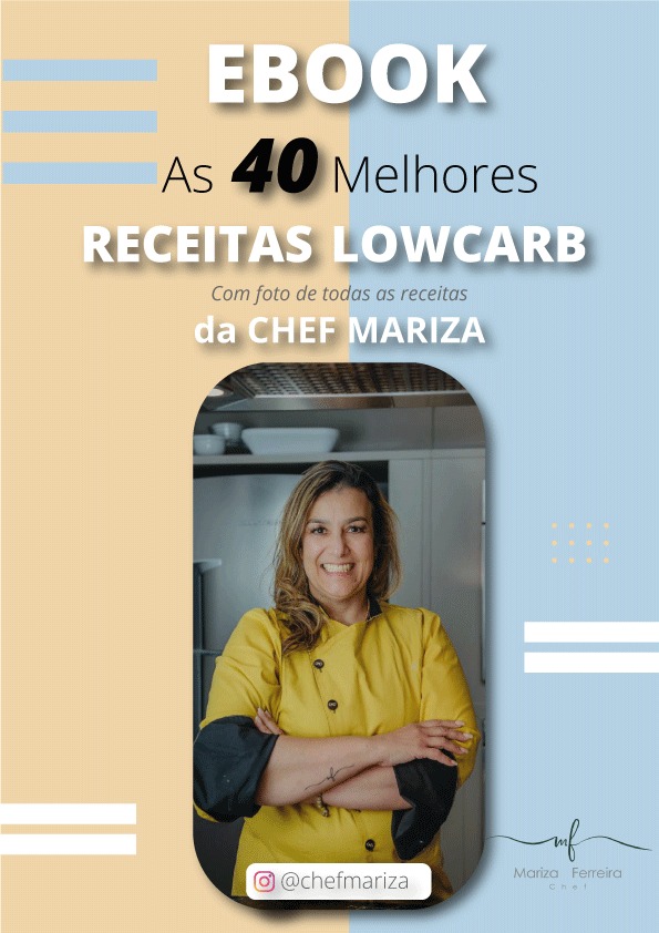eBook - As 40 MELHORES receitas LowCarb da Chef Mariza