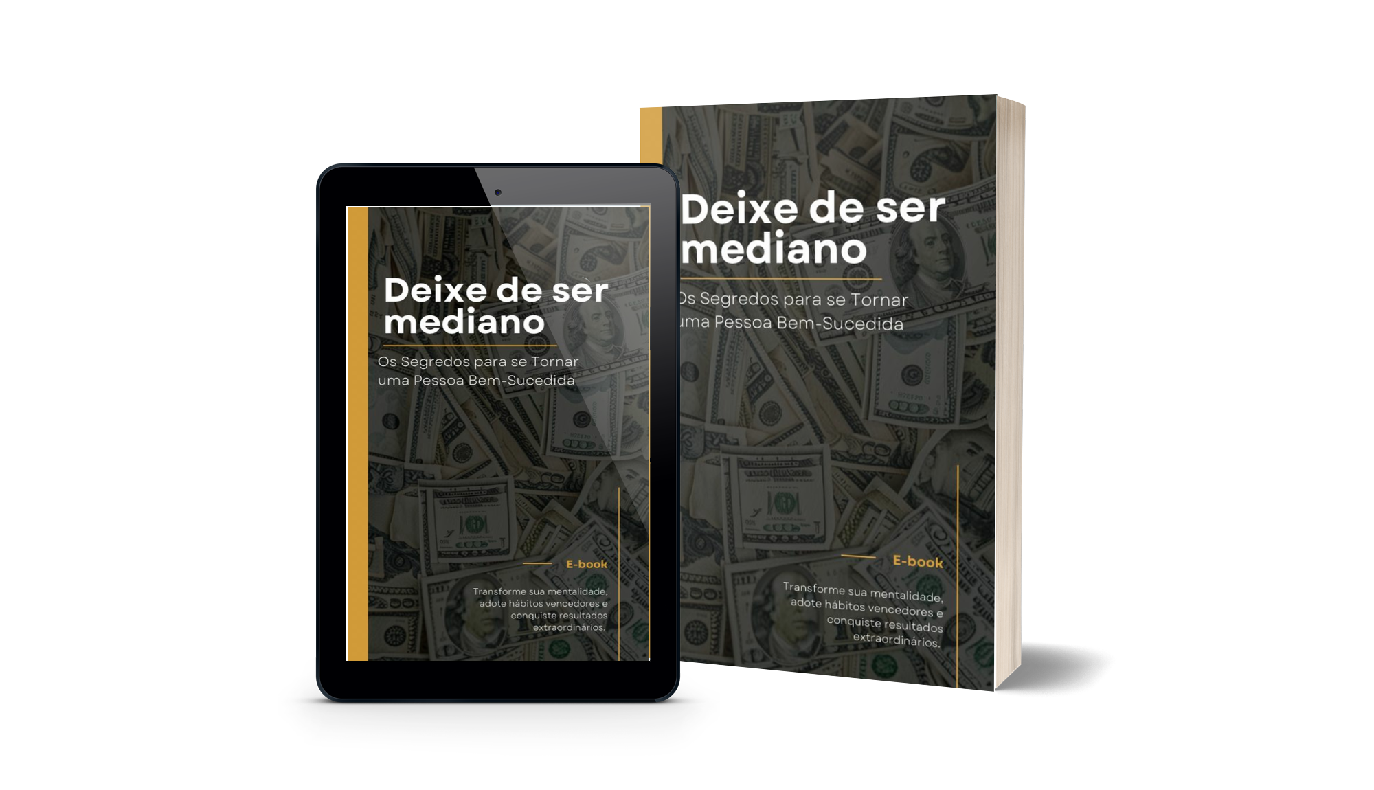 DEIXE DE SER MEDIANO: Os Segredos para se Tornar uma Pessoa Bem-sucedida