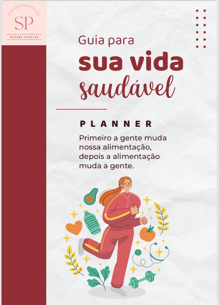 Planner - Guia para a sua mudança de estilo de vida saudável. - Su...