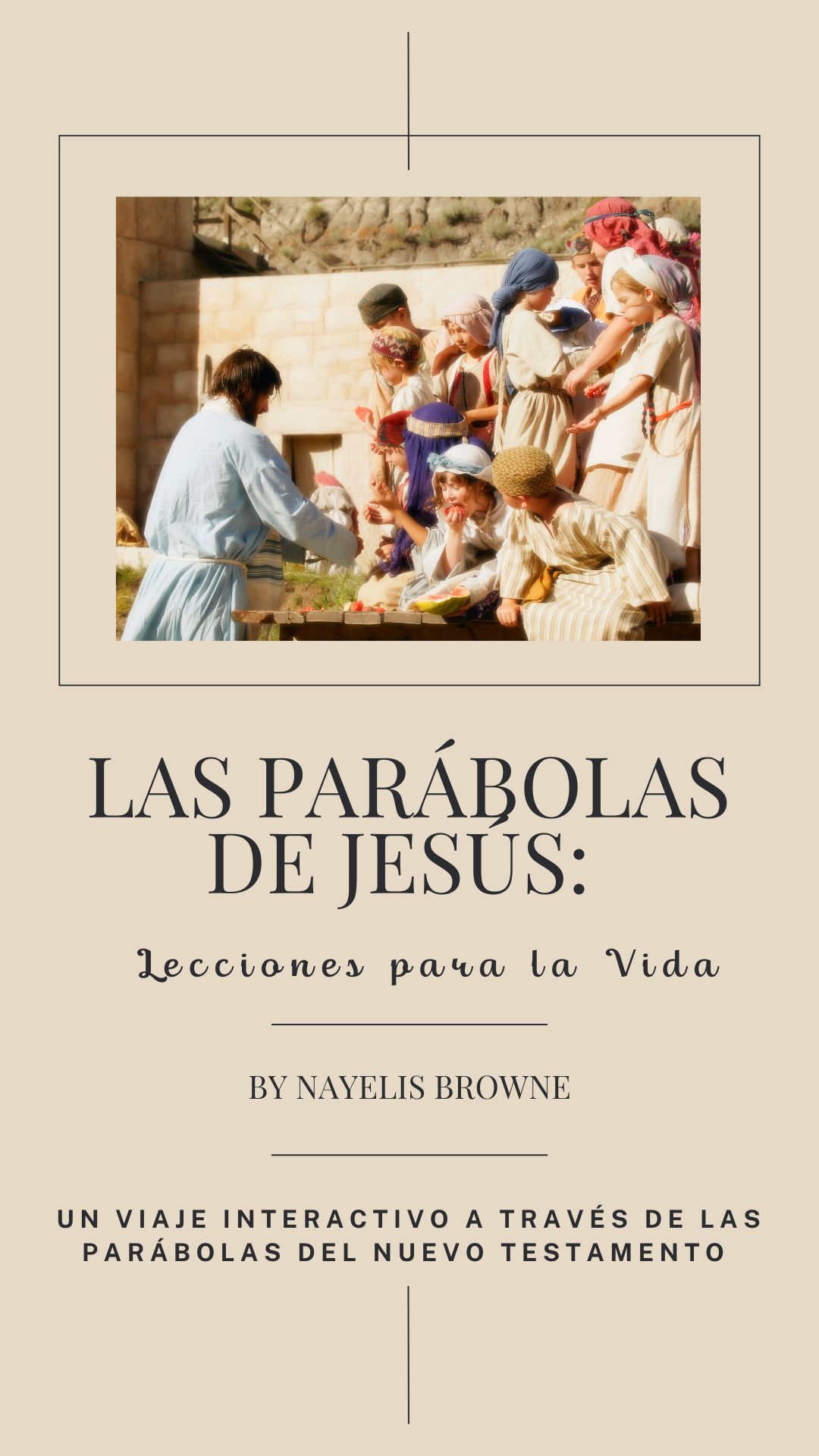 Las Parábolas de Jesús - Nayelis Browne Varela | Hotmart