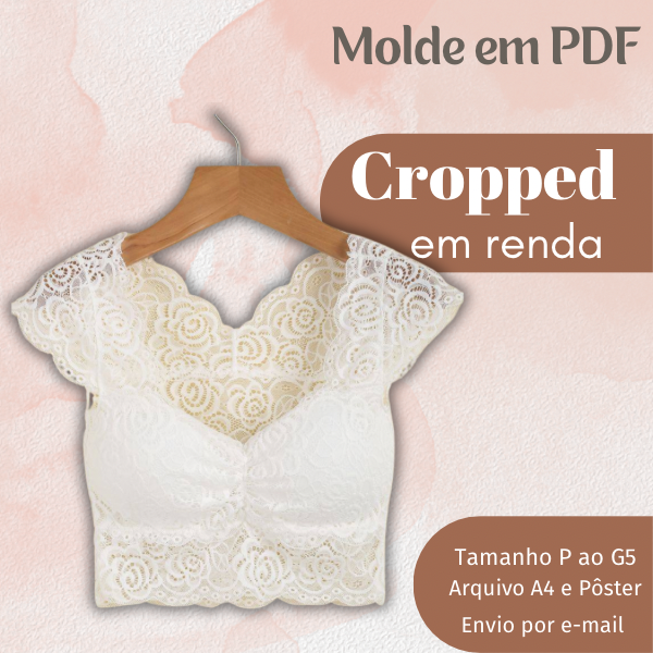 MOLDE EM PDF CROPPED EM RENDA - Universo dos moldes | Hotmart
