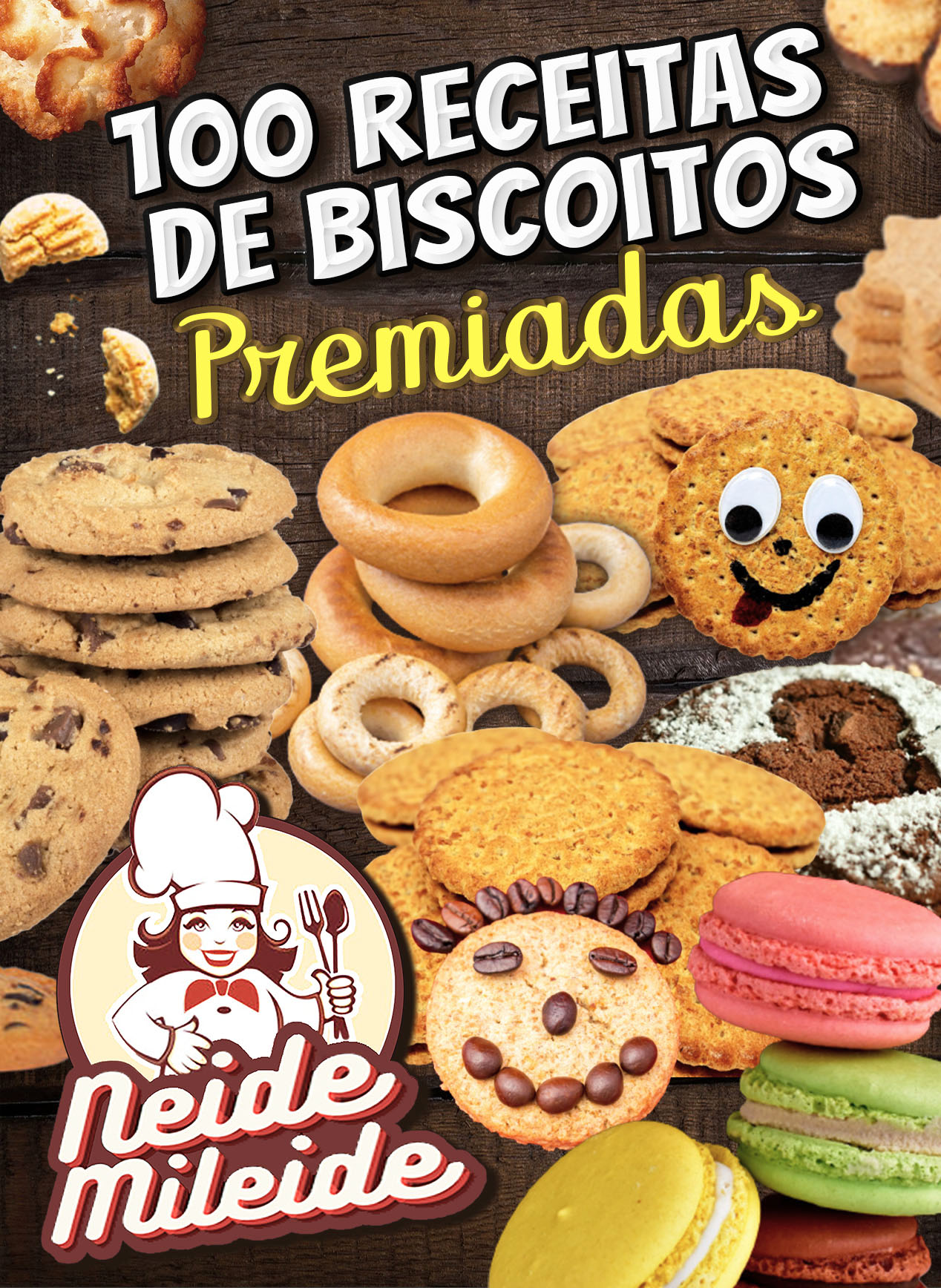 E-book 100 RECEITAS PREMIADAS DE BISCOITOS para consumo ou faça e v...