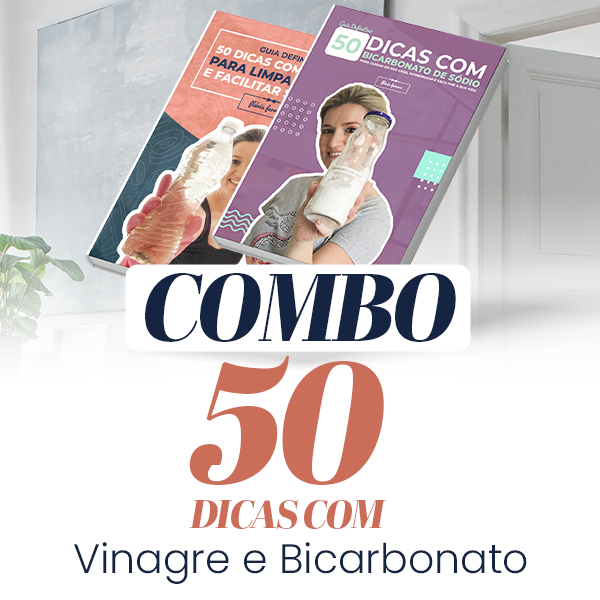 COMBO: E-BOOK 50 DICAS COM BICARBONATO DE SÓDIO & 50 DICAS COM VINA...
