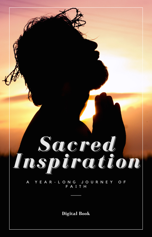 Sacred inspiration: A Year-Long Journey of Faith