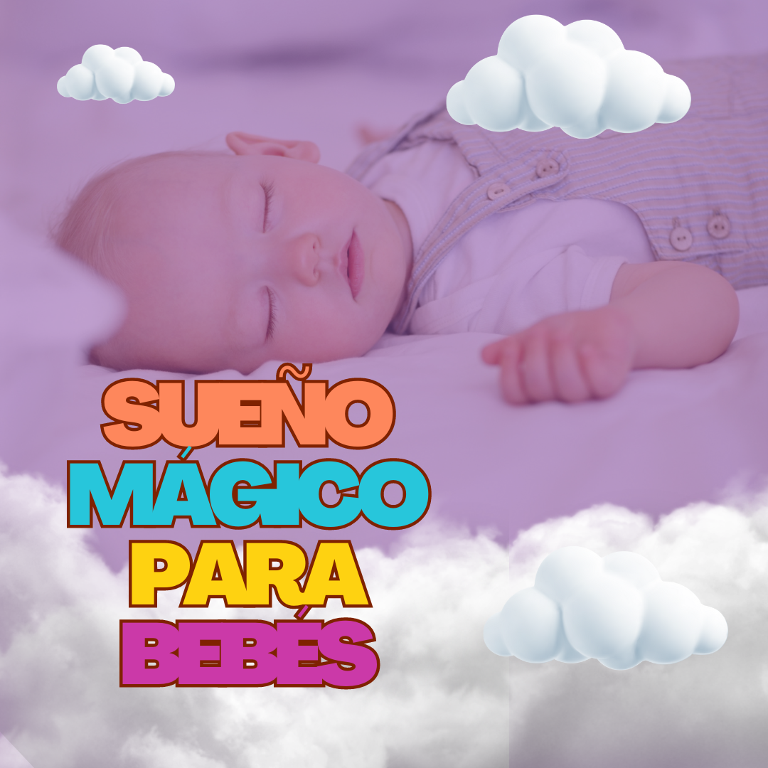 SUEÑO MÁGICO PARA BEBÉS | Guía Práctica mejora los Sueños de tu Beb...