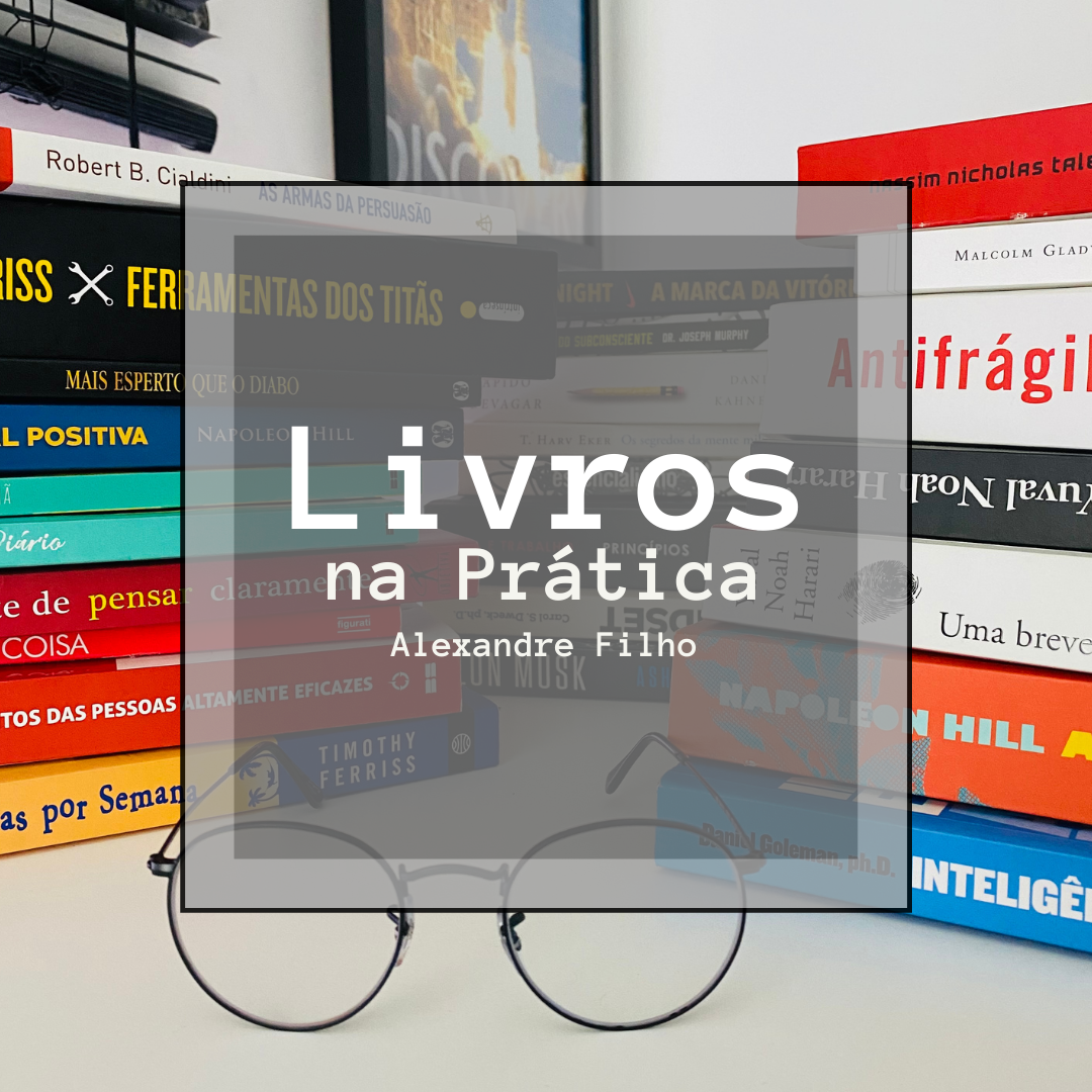 Livros na Prática - Alexandre Filho | Hotmart