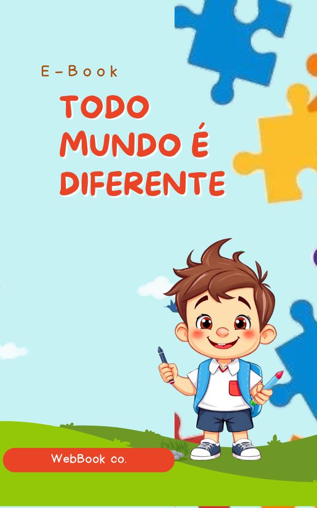 TODO MUNDO É DIFERENTE - WebBooksCo | Hotmart
