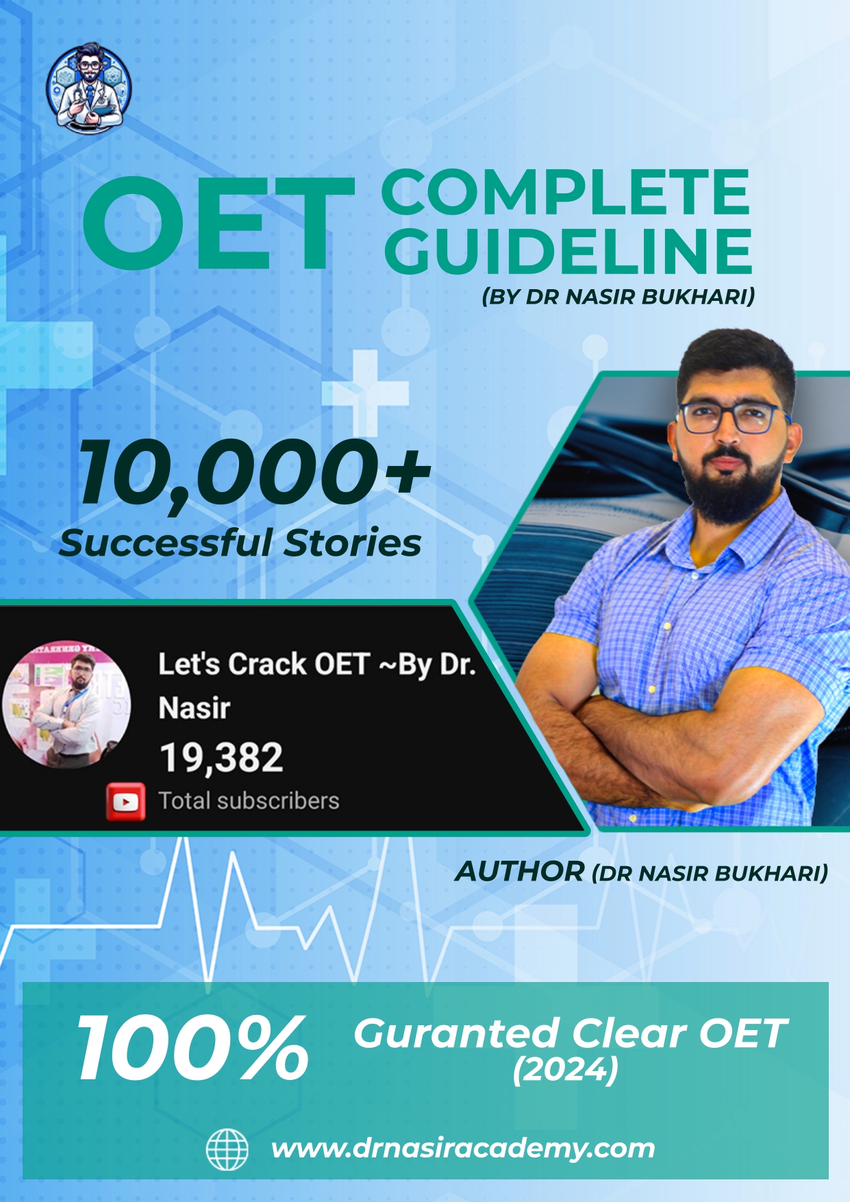 GUIDELINE TO PASSING THE OET BY DR. NASIR