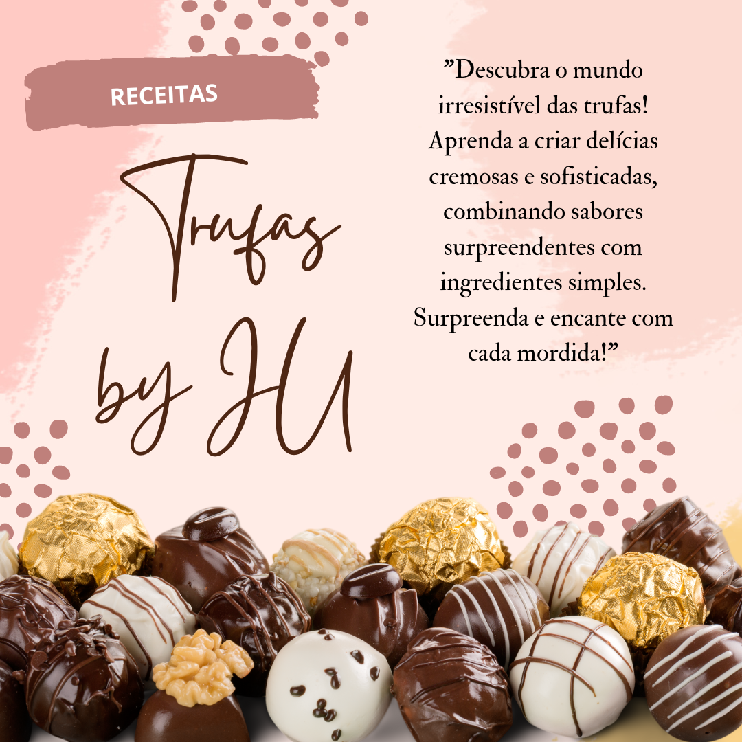 Receitas de Trufas Gourmet - Samuel Nunes | Hotmart