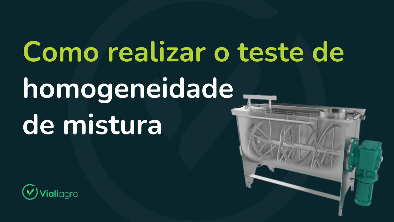 Como realizar o teste de homogeneidade de mistura - Viali Treinamen...