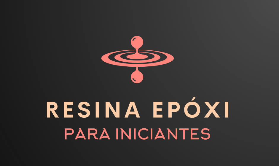 Resina Epóxi para Iniciantes