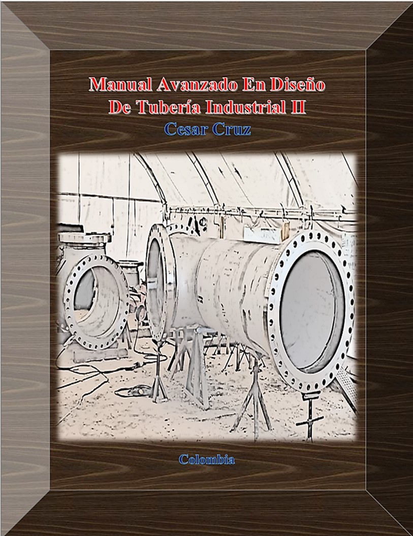 Manual Avanzado En Diseño De Tubería Industrial II - cesar cruz | H...