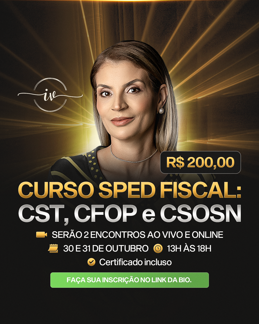 CURSO: SPED FISCAL: CST, CFOP e CSOSN - Ivone Vieira | Hotmart