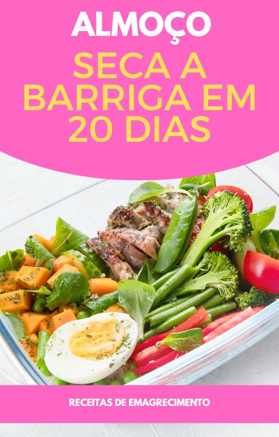 Seca Barriga em 20 Dias (Almoço)