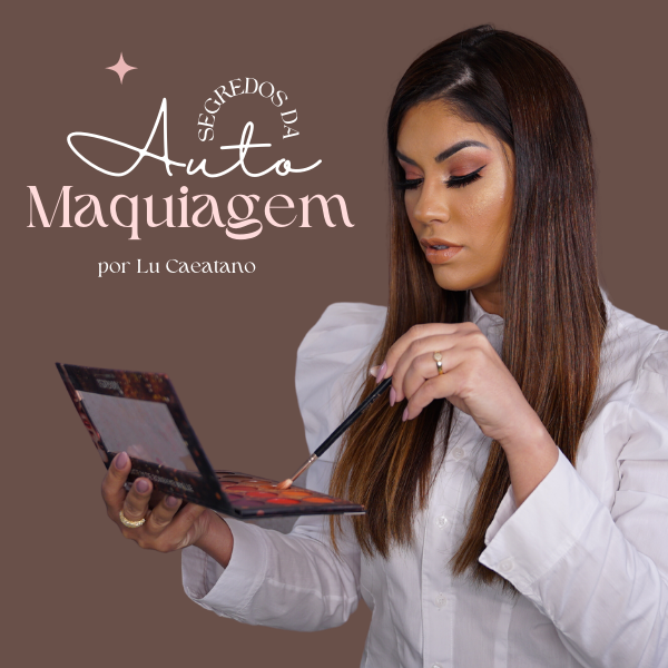 Segredos da Auto Maquiagem