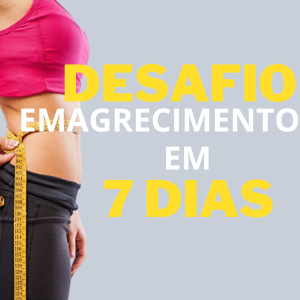 Desafio Emagrecimento em 7 Dias