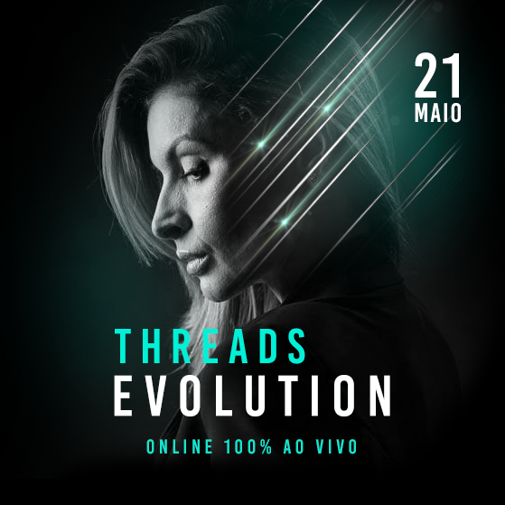 Imersão Threads EVOLUTION 2022 - Patrícia Leite Academy | Hotmart
