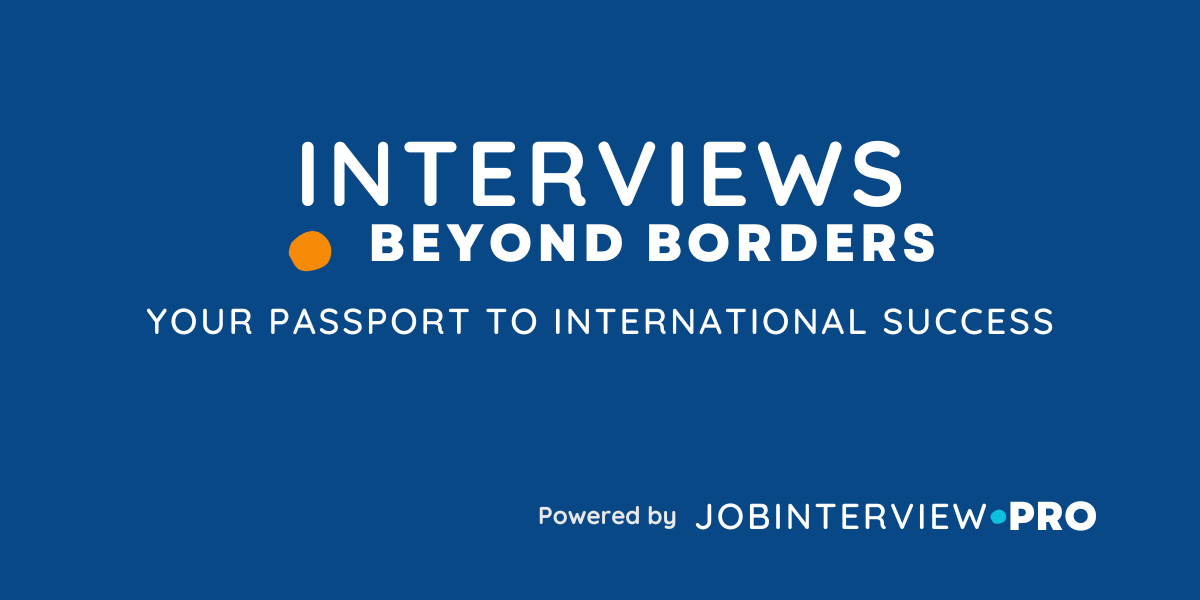 Interviews Beyond Borders: Your Passport to International Success ...
