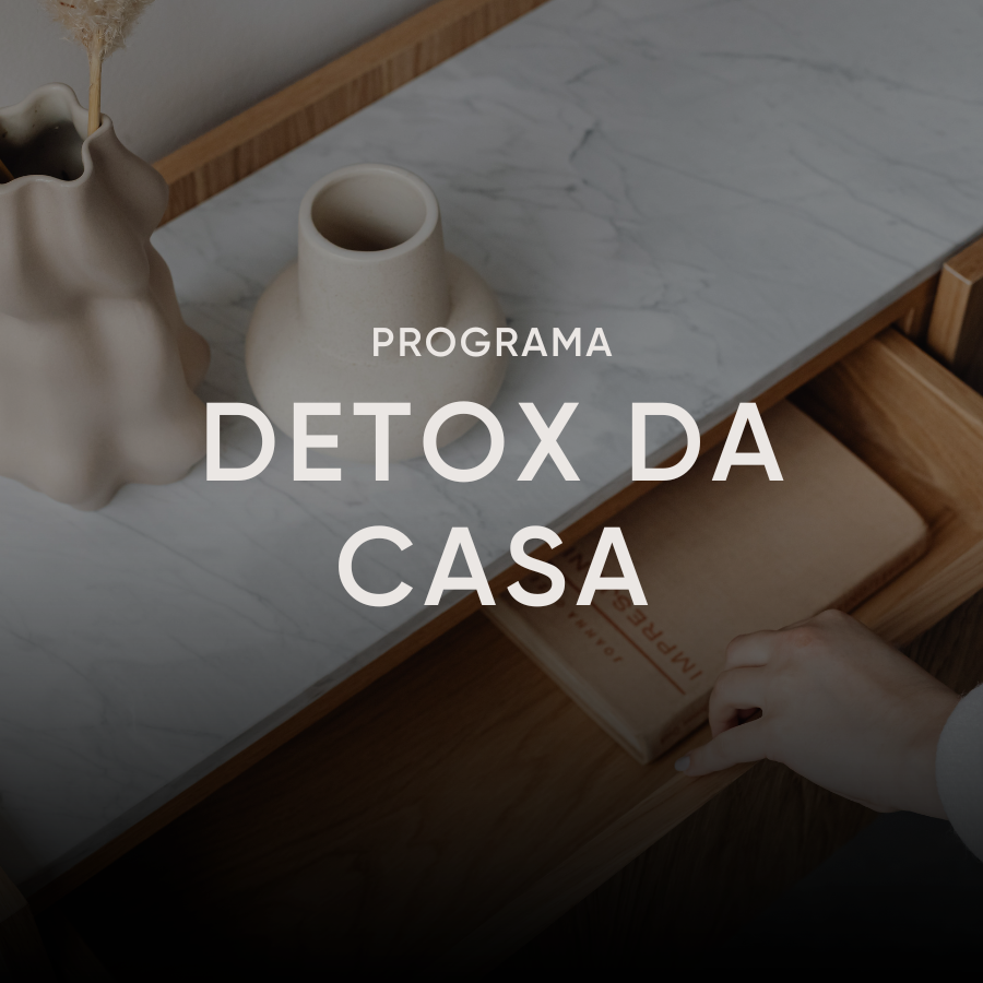 Programa Detox da Casa