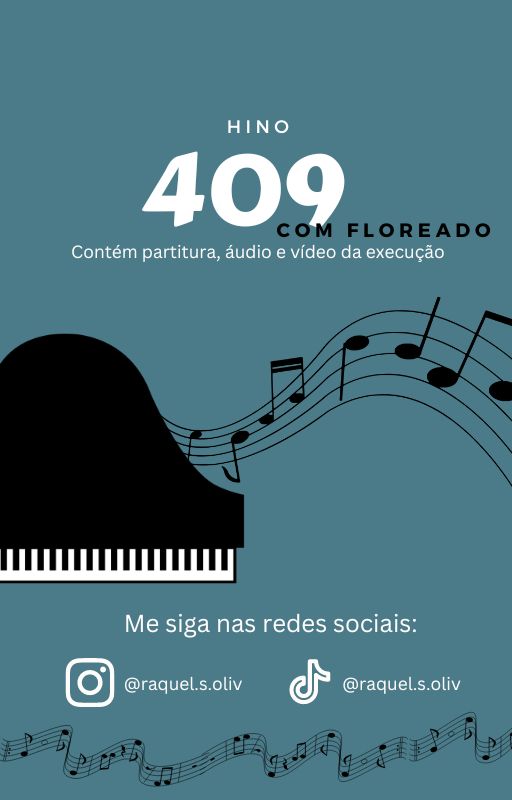 Partitura do Hino 409 CCB floreado para órgão - RAQUEL DOS SANTOS O...
