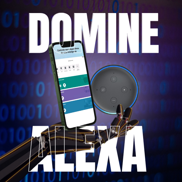 Domine Alexa - Luiz Fernando Borges Pacheco | Hotmart
