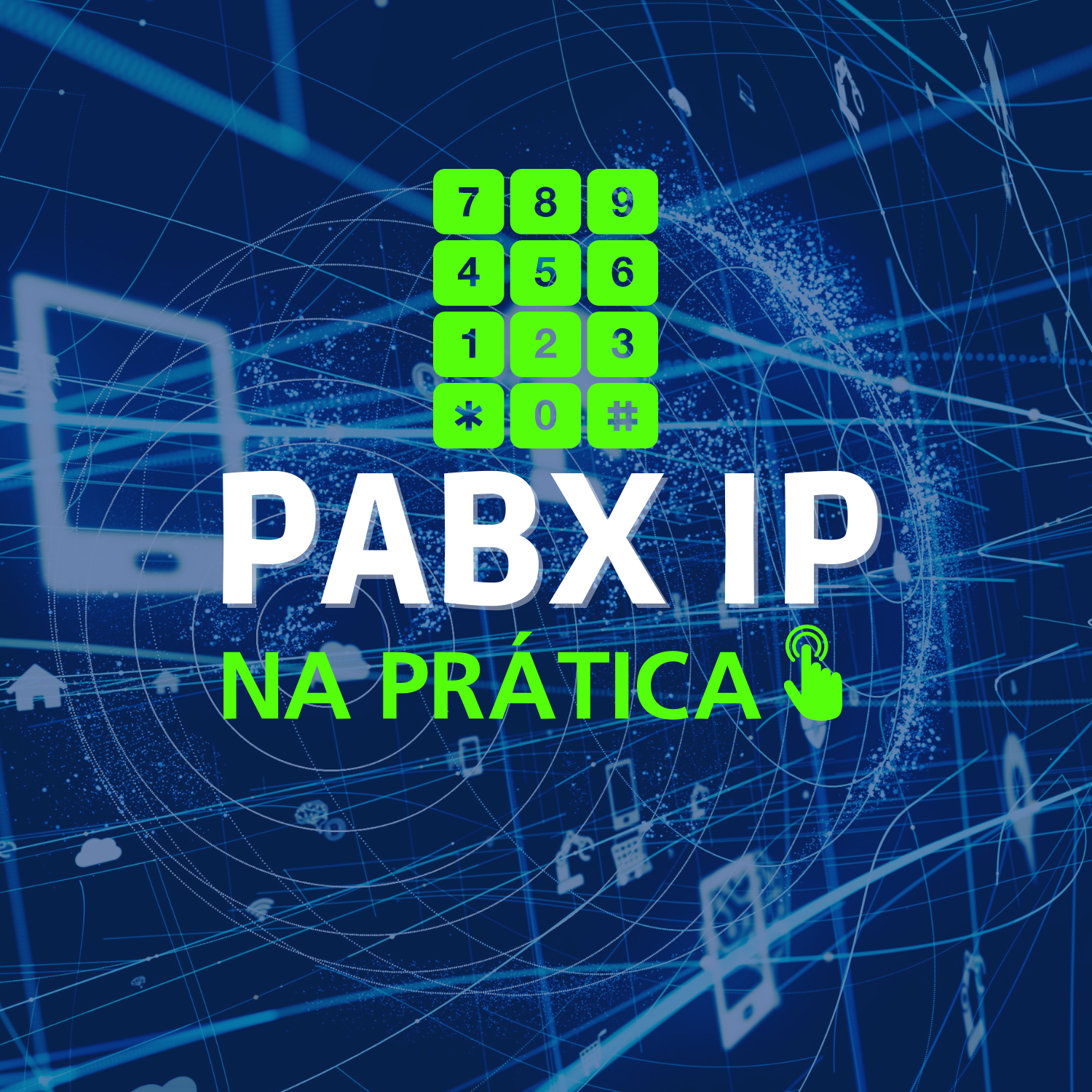 PABX IP NA PRÁTICA