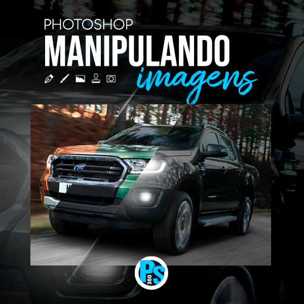 Photoshop - Manipulando Imagens - William Lima | Hotmart