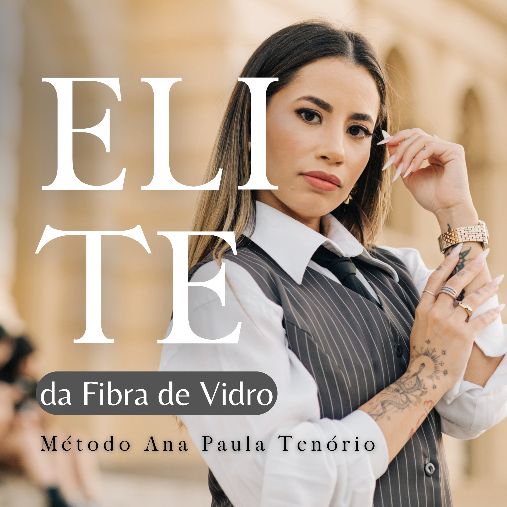 ELITE DA FIBRA DE VIDRO - MÉTODO ANA PAULA TENÓRIO - Paula Tenório ...