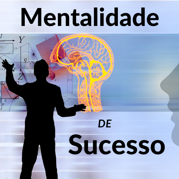 Mentalidade de Sucesso