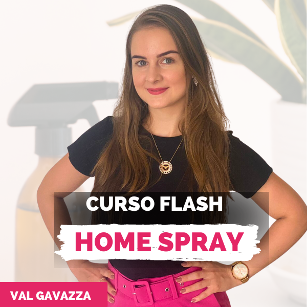 Curso Flash de Home Spray Val Gavazza