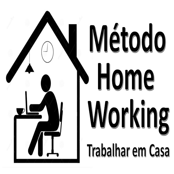 Método Home Working - Trabalhar em Casa