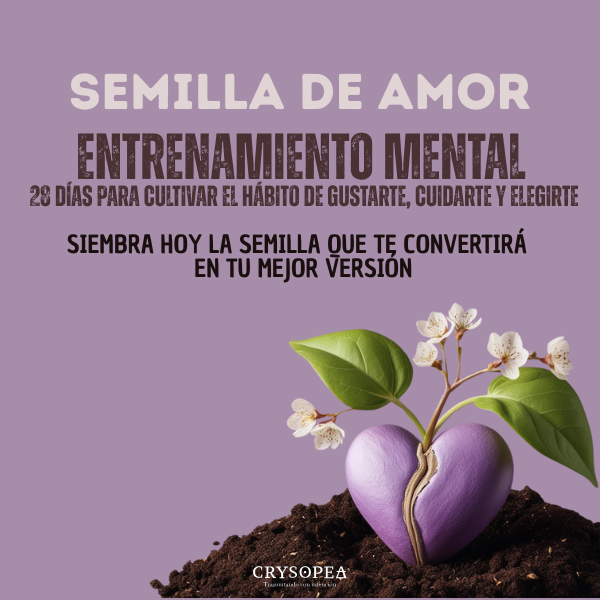 Semilla de amor: Entrenamiento mental 28 días para cultivar el háb...