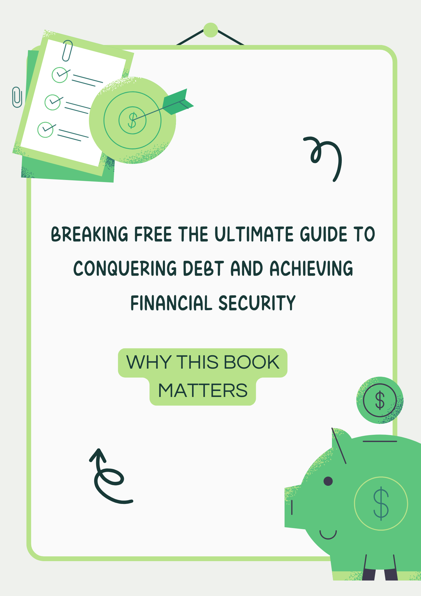 Breaking Free: The Ultimate Guide to Conquering Debt and Achieving Financial Security