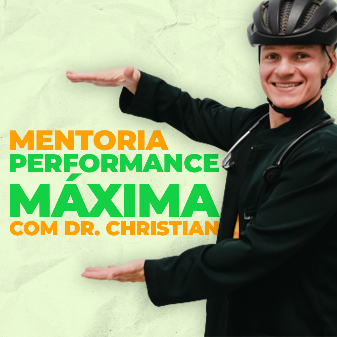 Mentoria Performance Máxima com Dr. Christian Drumond