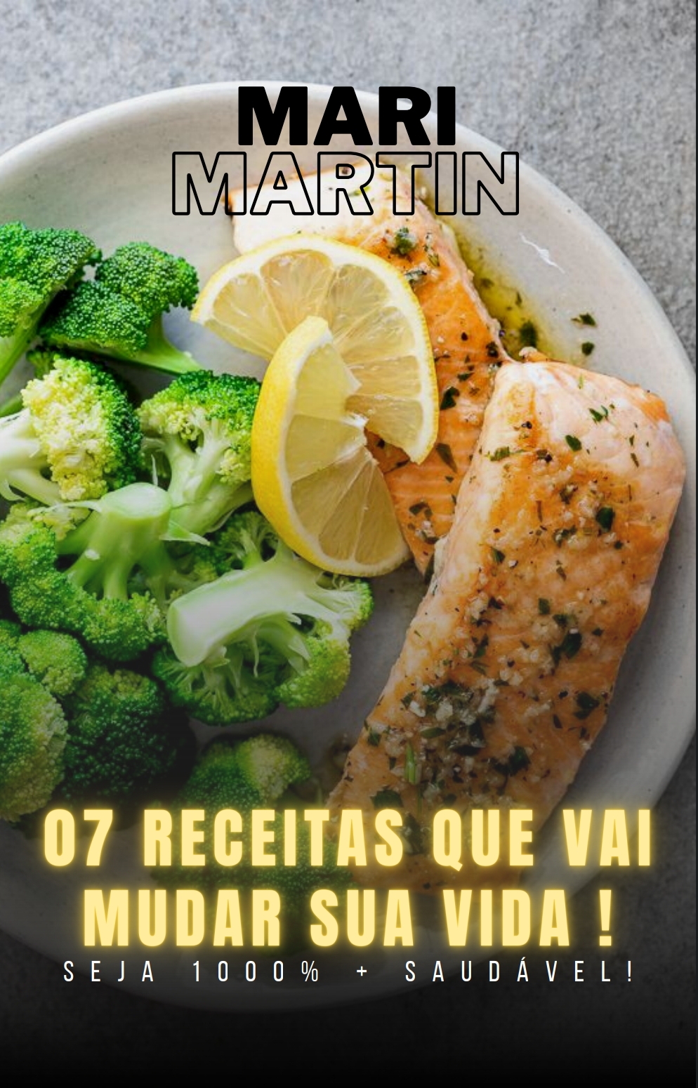 07 RECEITAS QUE VAI MUDAR SUA VIDA