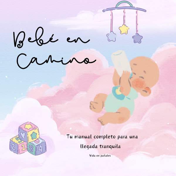 Bebé en camino: Tu manual completo para una llegada tranquila - M...