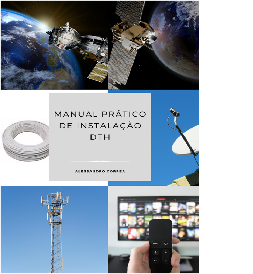Manual prático instalação DTH - Alessandro Correa | Hotmart